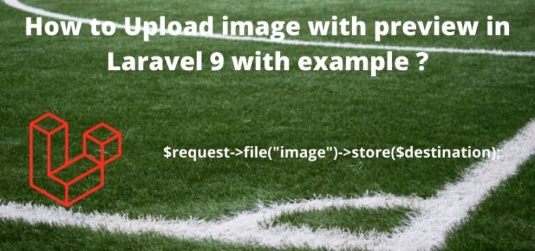 How to Upload image with preview in Laravel 9 with example How to Upload image with preview in Laravel 9 with example